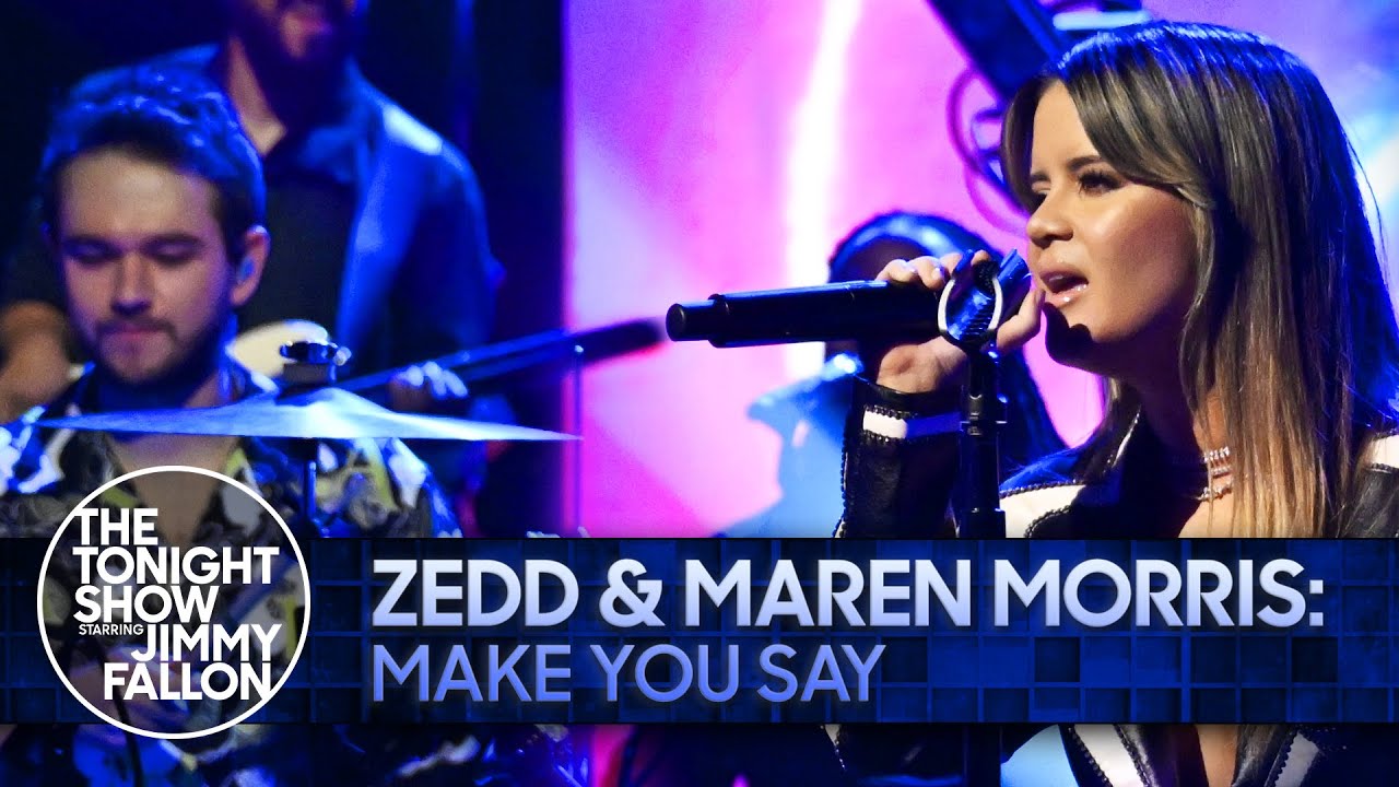 Zedd & Maren Morris: Make You Say | The Tonight Show Starring Jimmy ...