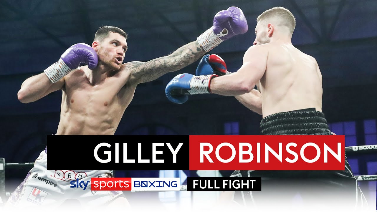 FULL FIGHT! Sam Gilley vs Sean Robinson | English Title Fight - The ...