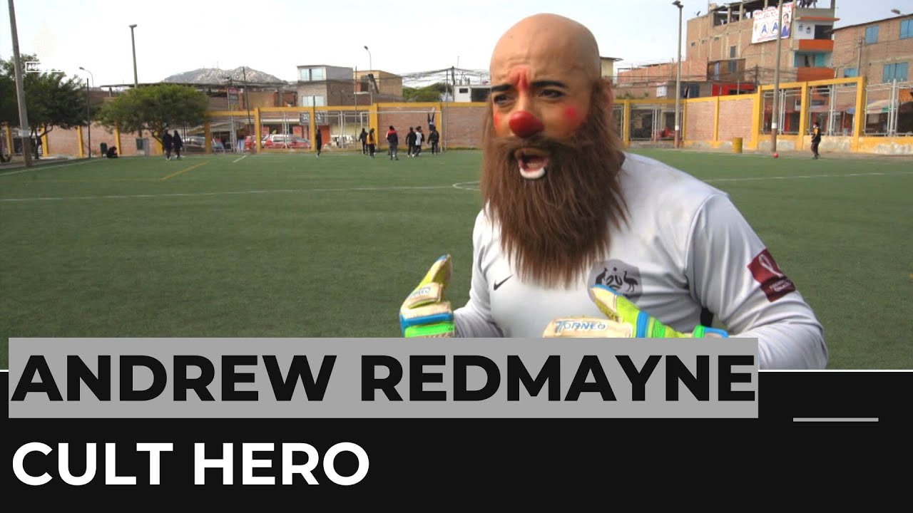 Australian goalkeeper Andrew Redmayne inspires a clown in Peru - The ...