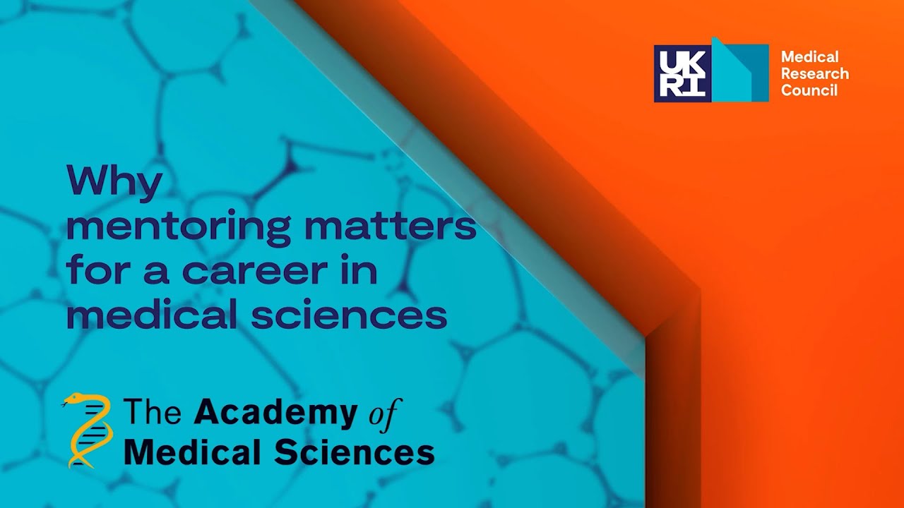 Mentoring matters for a career in medical sciences I Academy of Medical ...