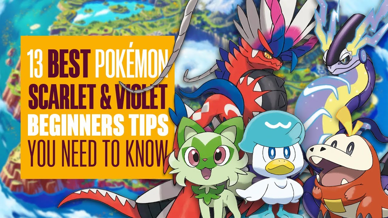 13 BEST Pokémon Scarlet & Violet Beginners Tips - BECOME THE BEST THERE ...