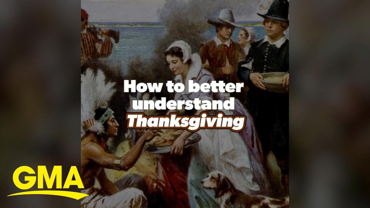 How to better understand the history of Thanksgiving - The Global Herald
