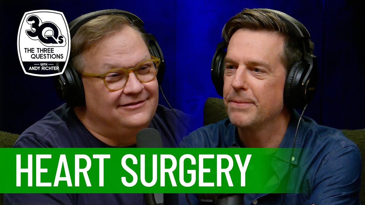 Ed Helms Had Major Heart Surgery As A Child | The Three Questions with Andy Richter - The Global ...