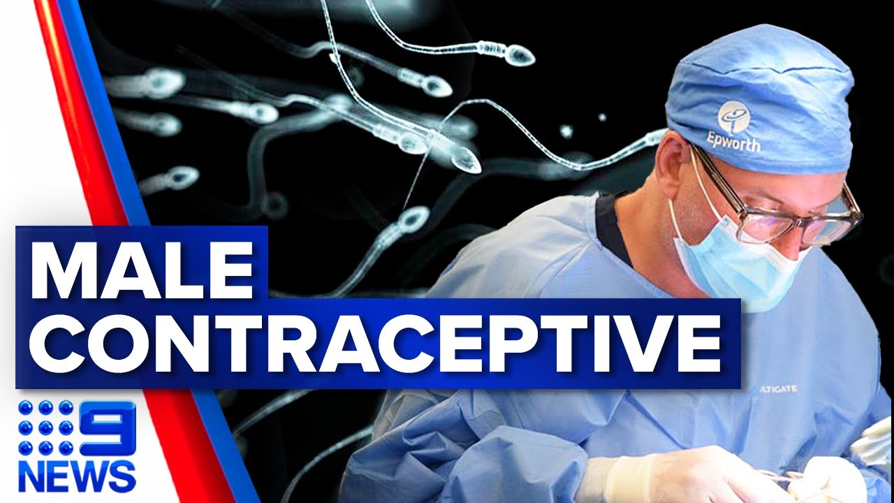 World-first 10-minute reversible contraceptive method for men | 9 News ...