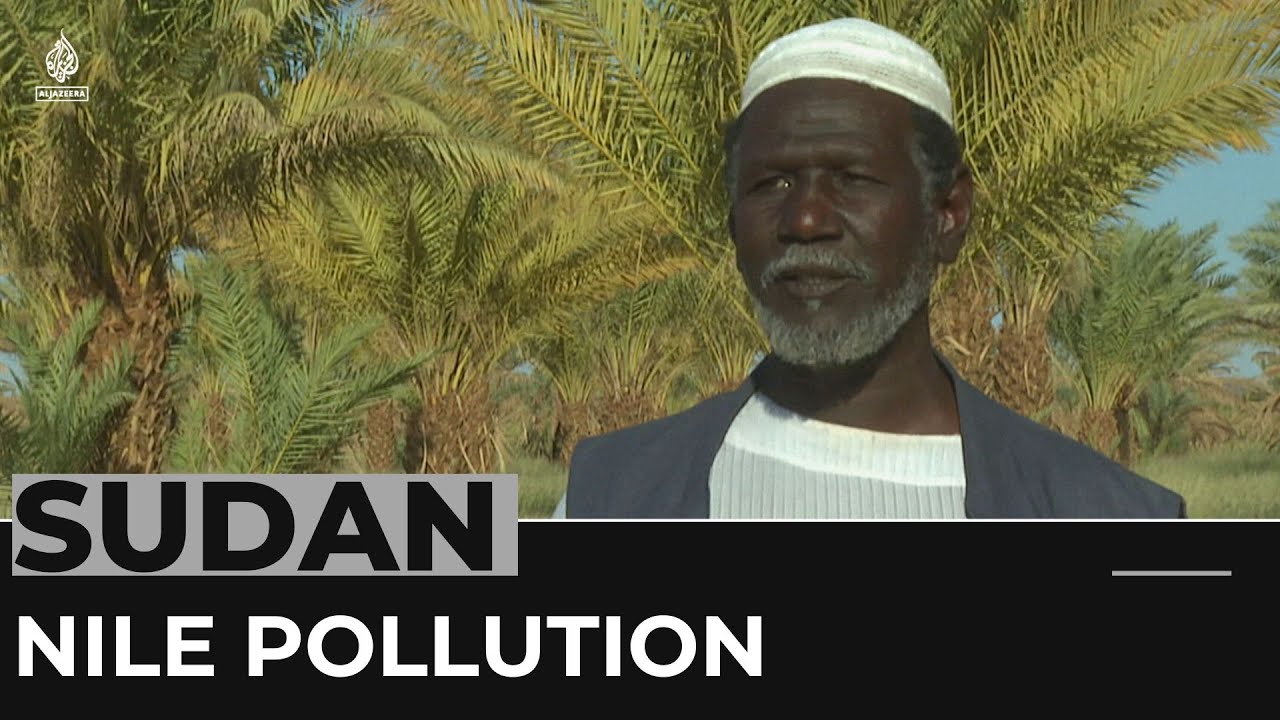 Sudan Nile pollution: Gold mining waste affects farming communities ...