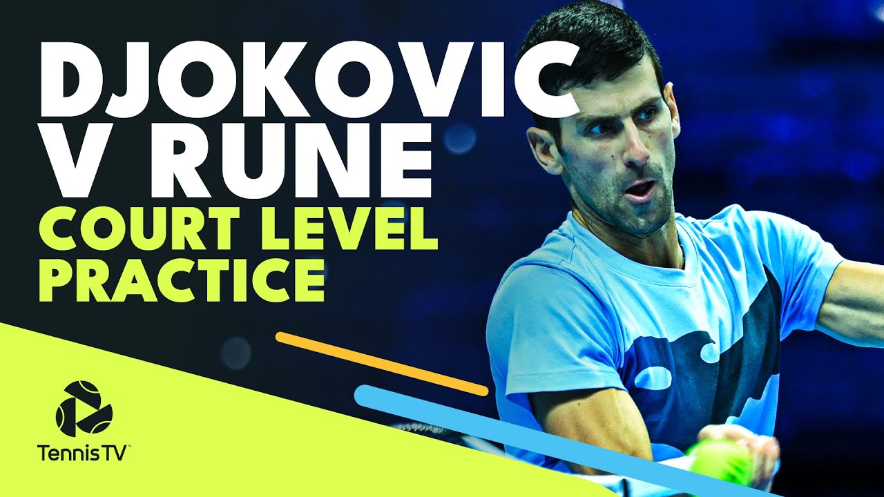 Novak Djokovic & Holger Rune Court-Level Practice | Nitto ATP Finals 2022 - The Global Herald