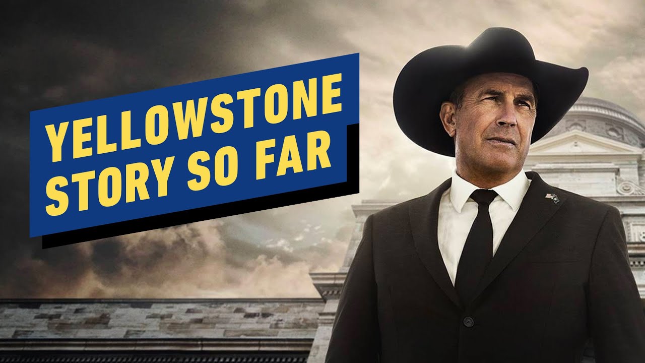 Yellowstone Timeline: The Story So Far - The Global Herald