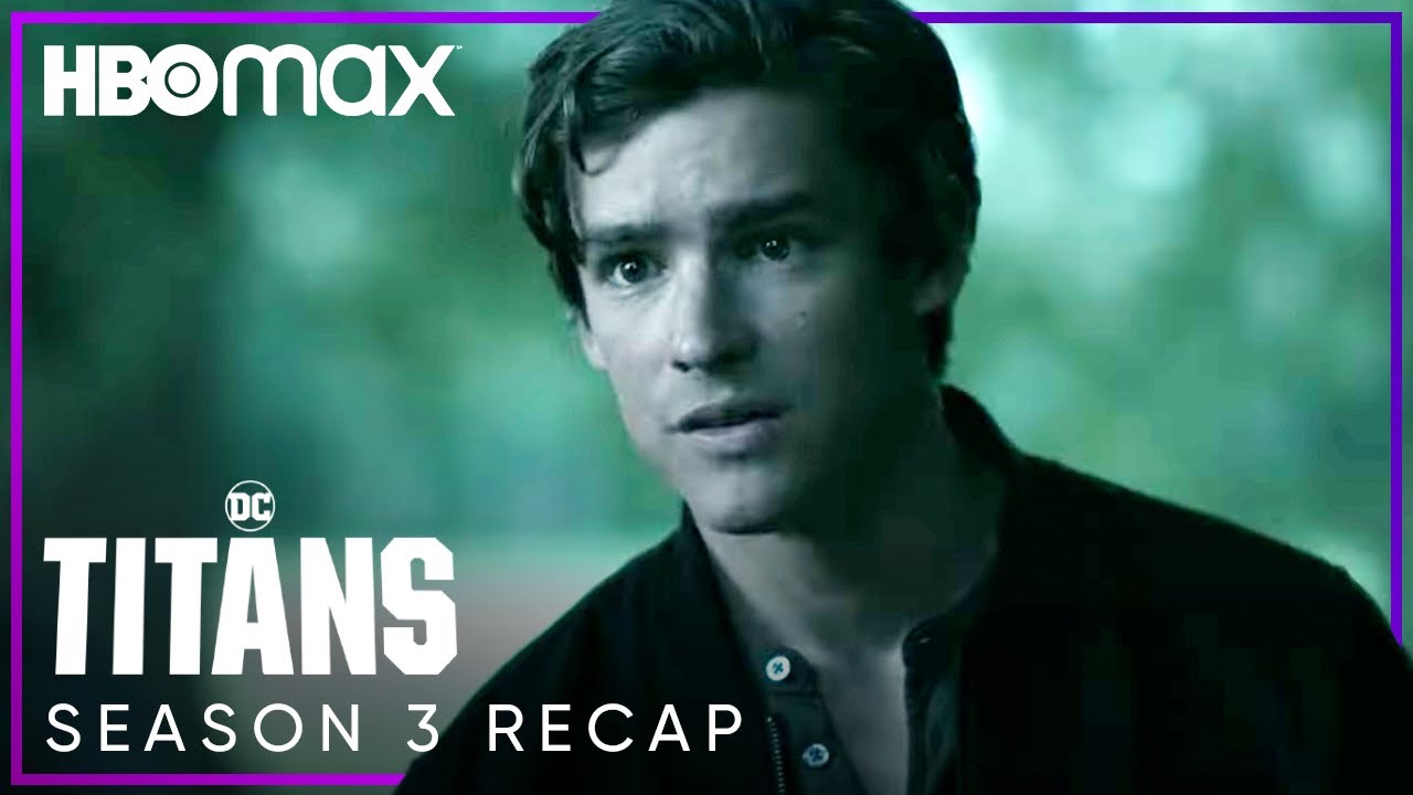 Season 3 Recap | Titans | HBO Max - The Global Herald