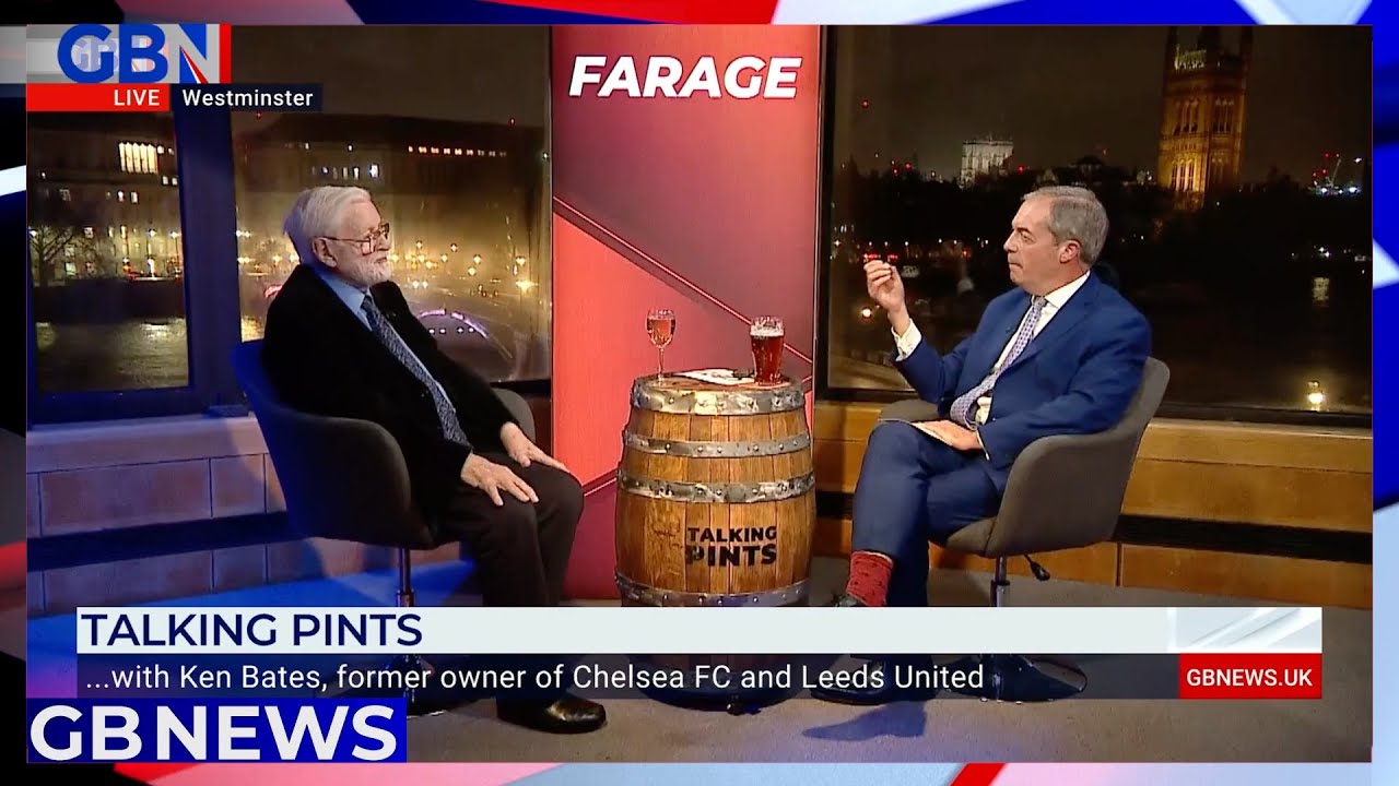 Talking Pints with Ken Bates: Farage is joined by the former owner of ...