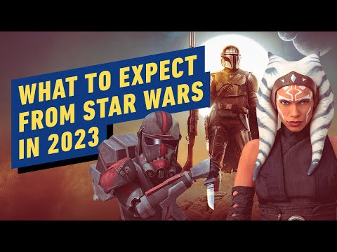 What to Expect From Star Wars in 2023 - The Global Herald
