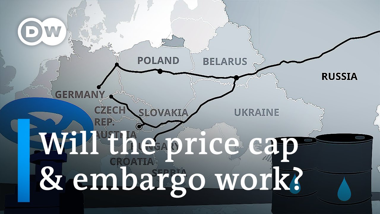 What the oil price cap & embargo mean for Russia and the world | DW ...