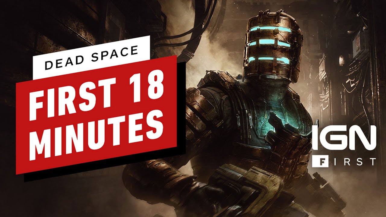 Dead Space: First 18 Minutes of Gameplay - IGN First - The Global Herald