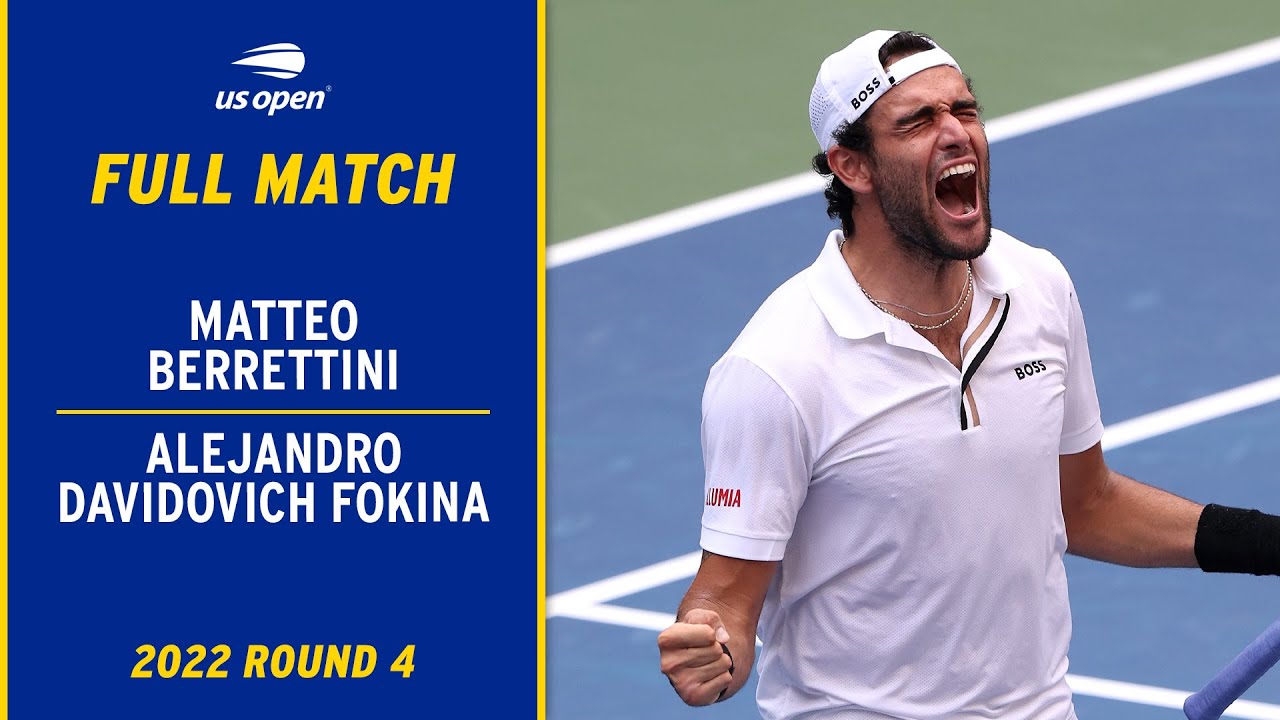 Matteo Berrettini vs. Alejandro Davidovich Fokina Full Match | 2022 US Open Round 4 - The Global ...