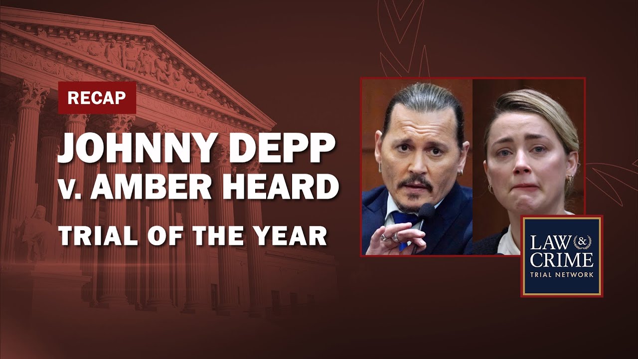 Watch Live: Trial of the Year — A Look Back At The Johnny Depp v. Amber ...