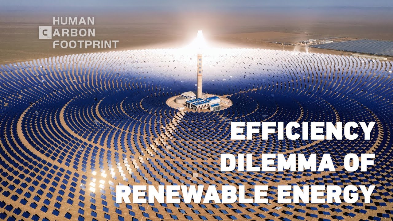 Human Carbon Footprint: Why is renewable energy not enough to save our ...