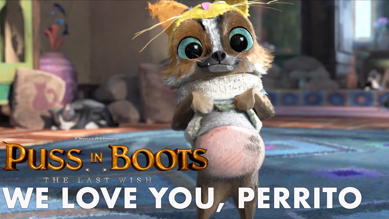 PUSS IN BOOTS: THE LAST WISH | We Love You Perrito - The Global Herald