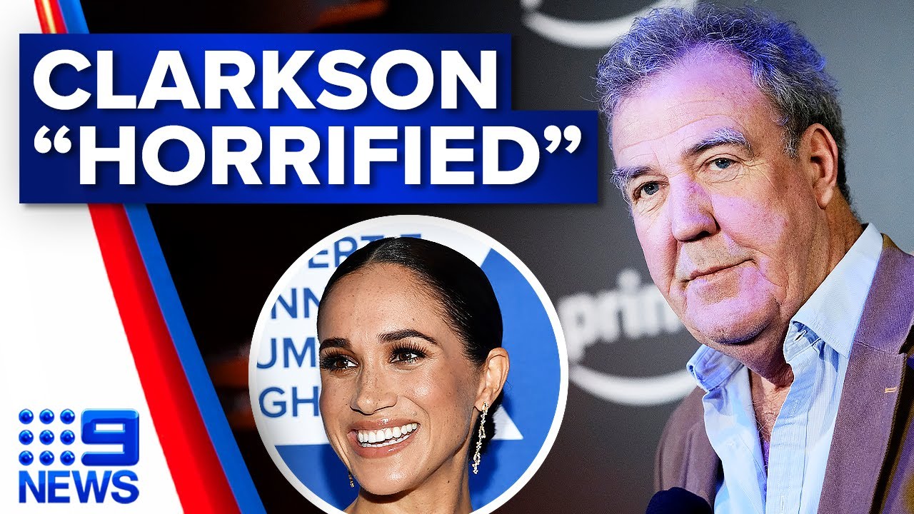 Jeremy Clarkson 'horrified’ at response to his Meghan Markle column | 9 News Australia - The ...