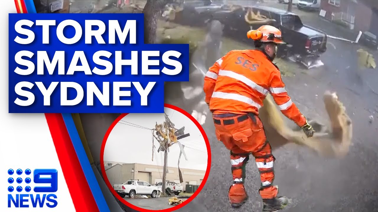 Aggressive storm smashes Sydney, damages multiple suburbs | 9 News ...