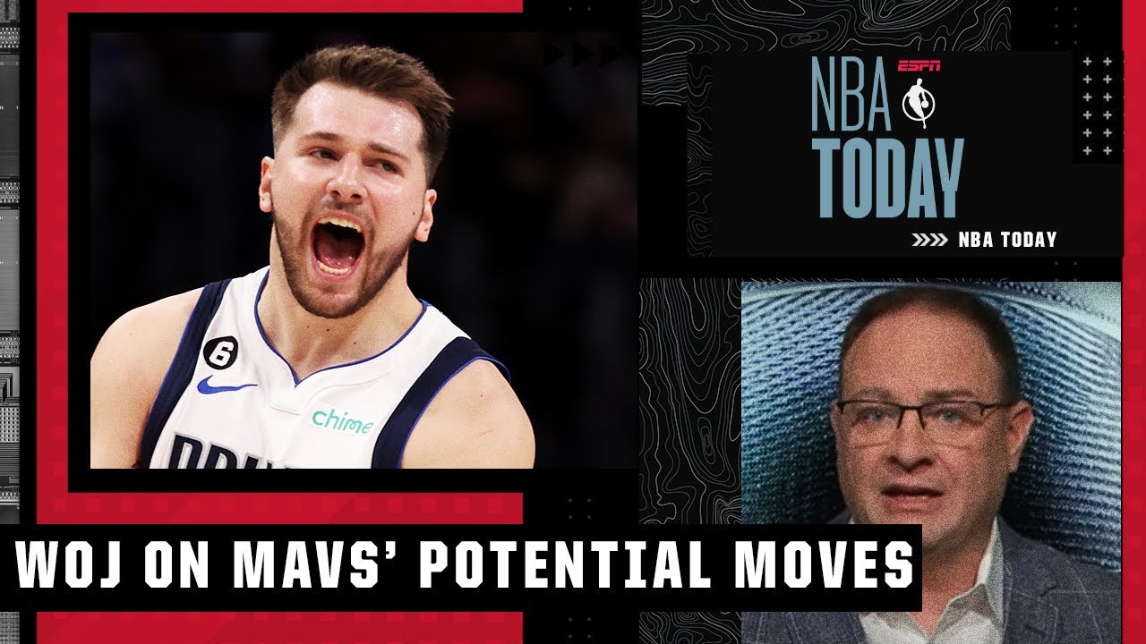 Woj explains what moves the Mavericks could make to get Luka Doncic ...