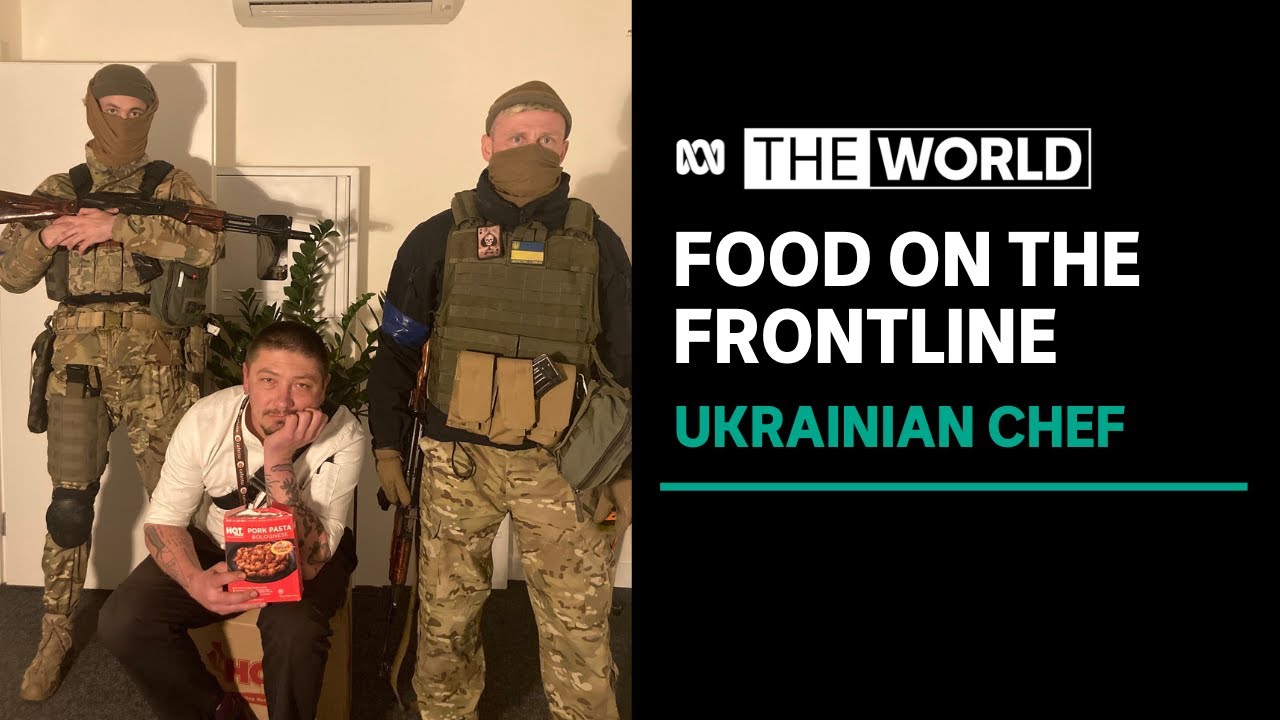 How a Ukrainian chef is helping in the fight against Russia | The World ...