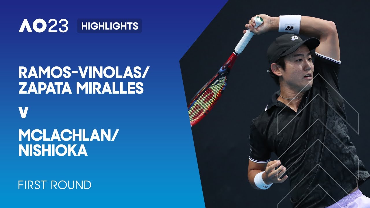 Ramos-Vinolas/Zapata Miralles v Mclachlan/Nishioka Highlights ...