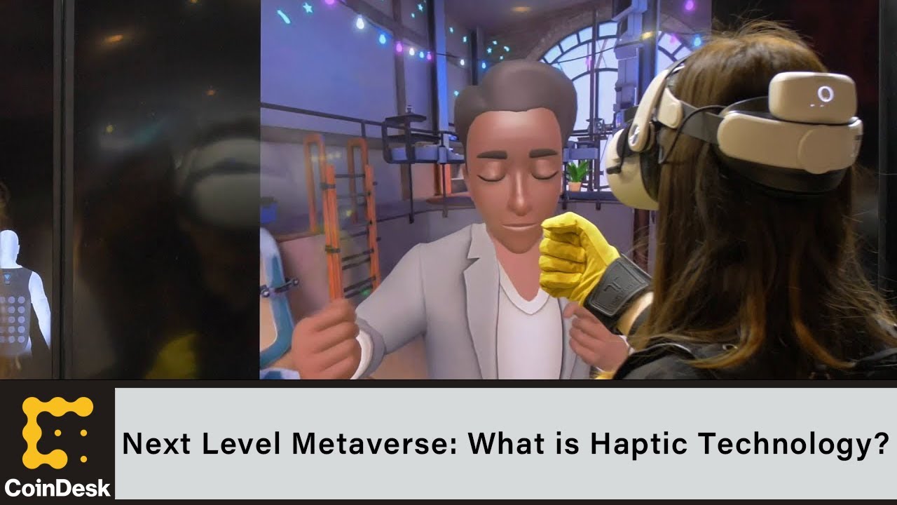 The Next Level of the Metaverse: What is Haptic Technology? - The ...