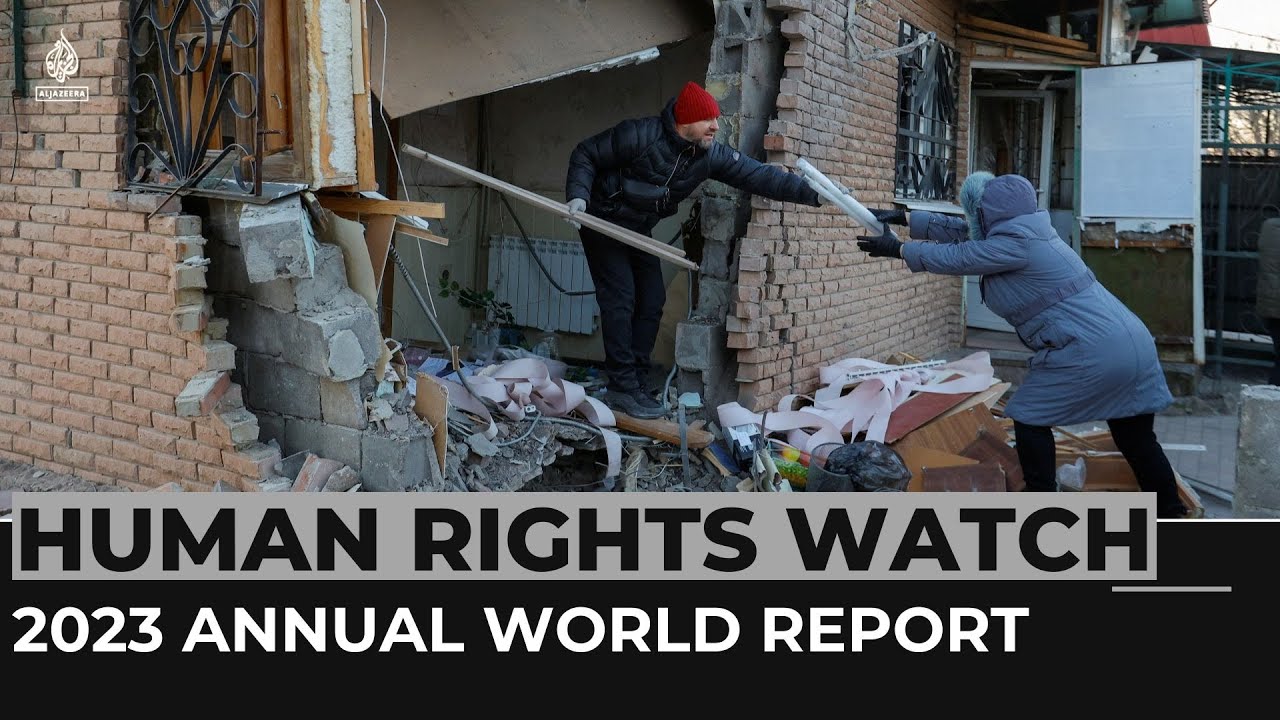 HRW’s 2023 report finds hope amid ‘litany of human rights crises’ - The ...
