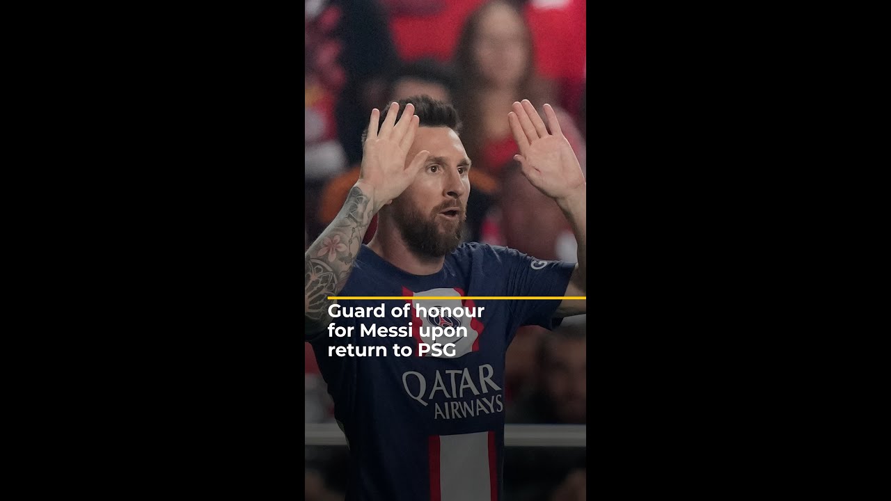 Messi greeted by guard of honour upon return to PSG | AJ #shorts - The ...