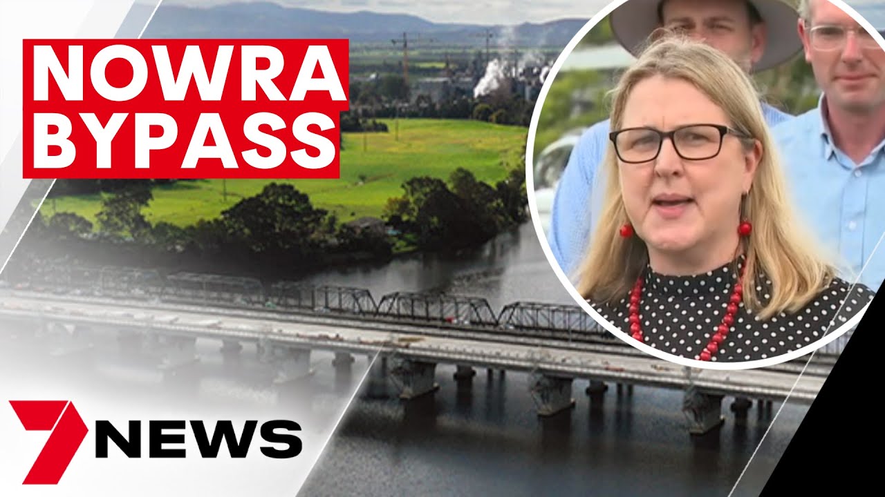 Nowra bypass road announcement | 7NEWS - The Global Herald