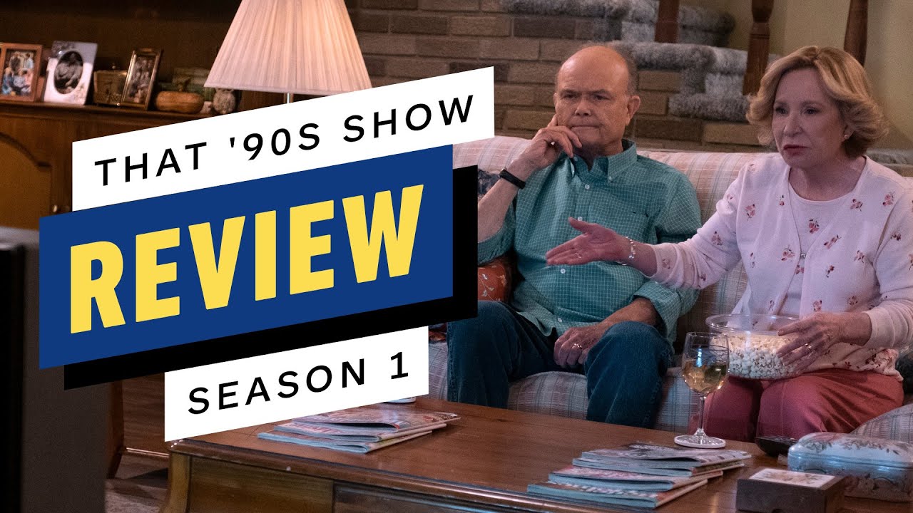 That '90s Show: Season 1 Review - The Global Herald