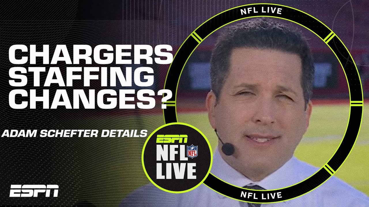 Changes are coming to the Chargers staff - Adam Schefter | NFL Live ...