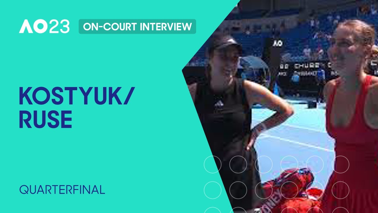 Kostyuk/Ruse On-Court Interview | Australian Open 2023 Quarterfinal ...