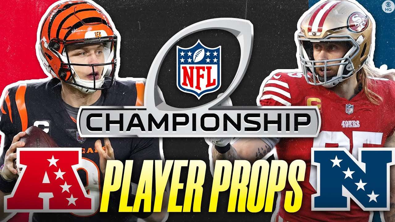NFL Conference Championships TOP PLAYER PROPS [Joe Burrow, George ...
