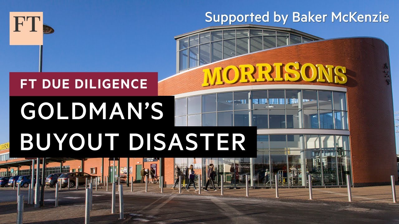 How the buyout of Morrisons turned into a costly blunder | FT Due ...