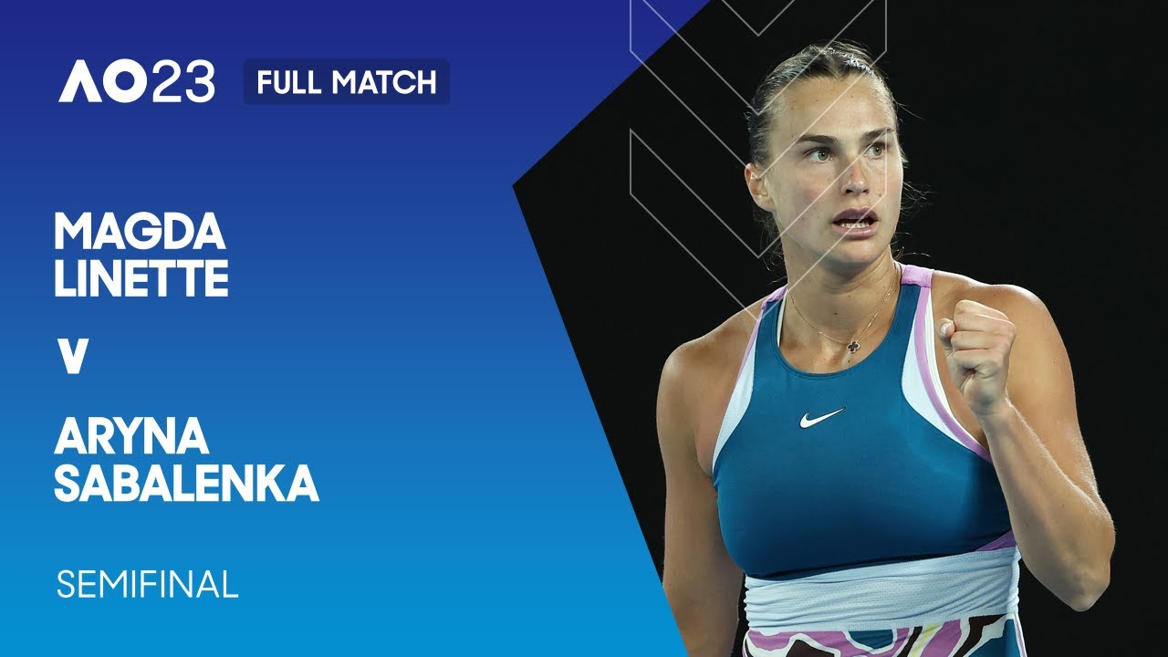 Magda Linette v Aryna Sabalenka Full Match | Australian Open 2023 ...