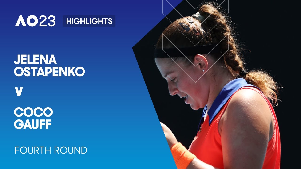Jelena Ostapenko v Coco Gauff Highlights | Australian Open 2023 Fourth ...