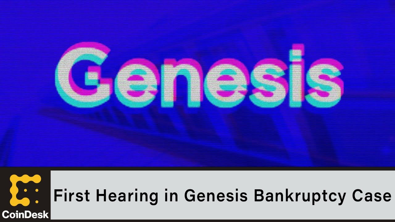 First Hearing in Genesis Bankruptcy Case - The Global Herald