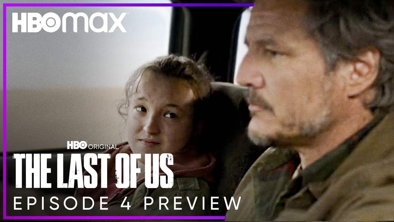 Episode 4 Preview The Last Of Us Hbo Max The Global Herald
