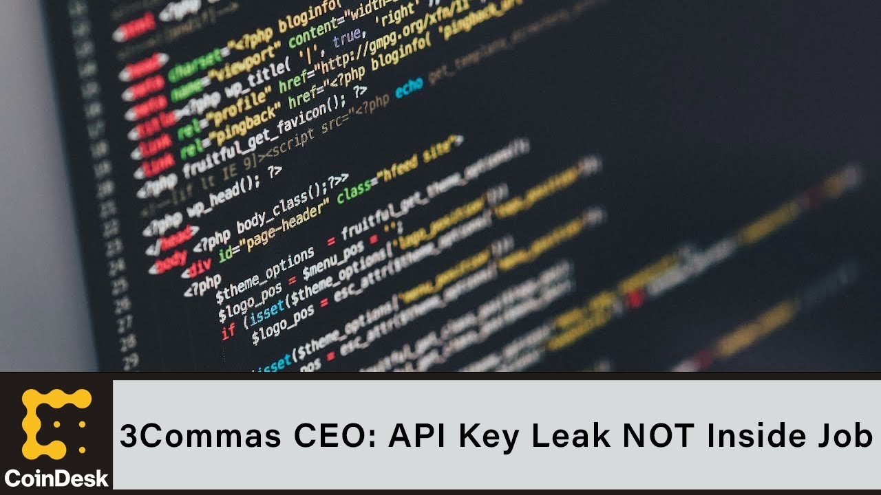 3Commas CEO Says API Key Leak Was Not an Inside Job - The Global Herald