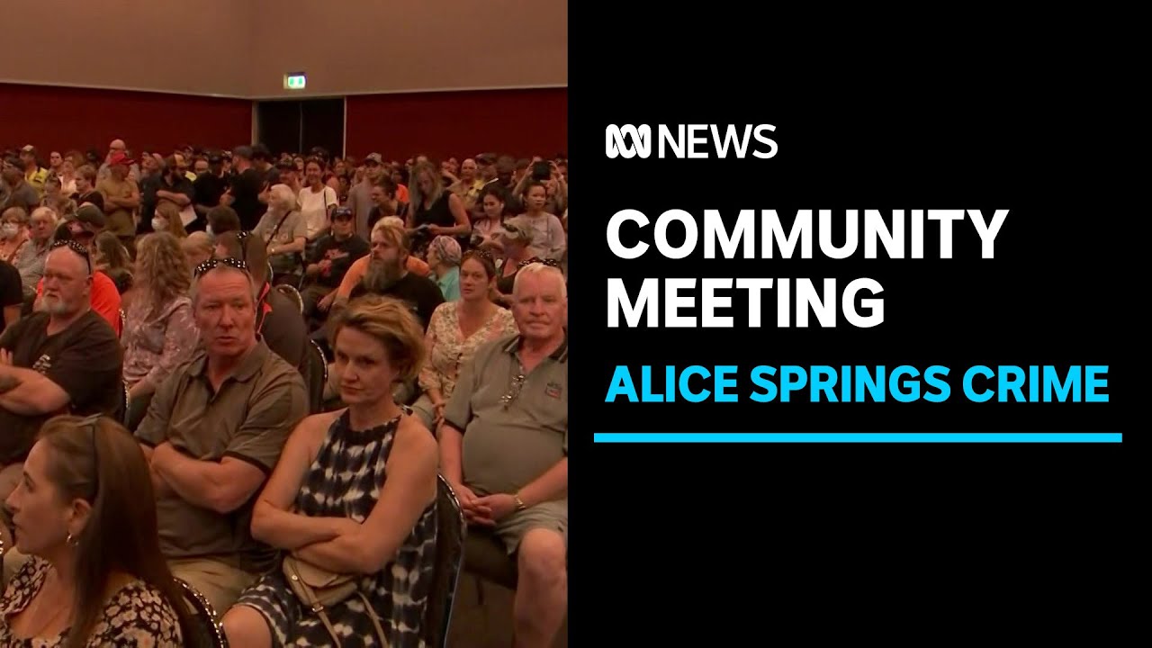Alice Springs crime-wave meeting shut down after emotions run high ...