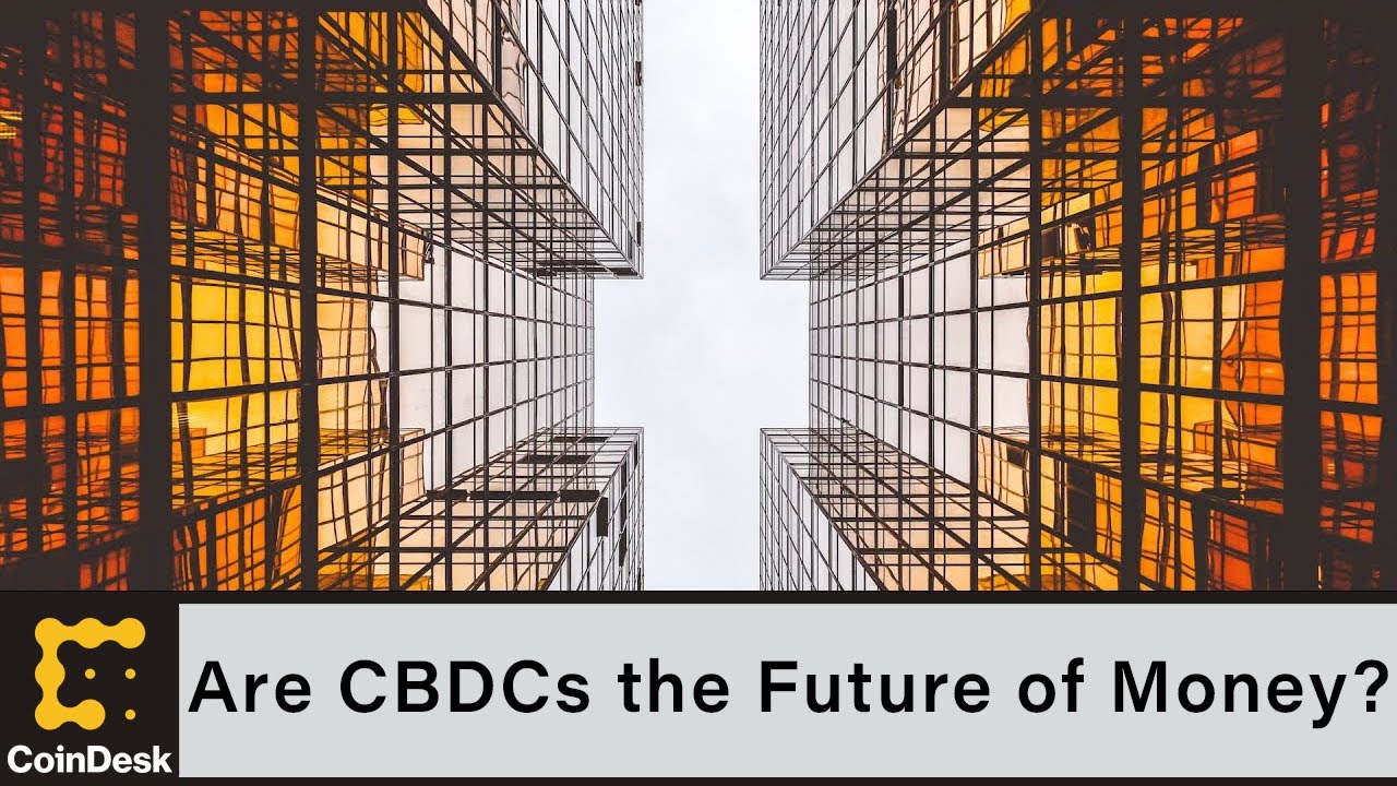 Are CBDCs the Future of Money? - The Global Herald