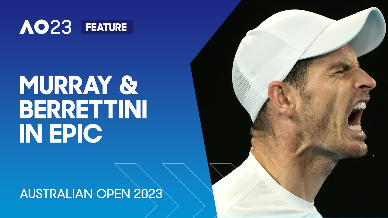 Murray v Berrettini: An Epic Battle | Australian Open 2023 - The Global ...