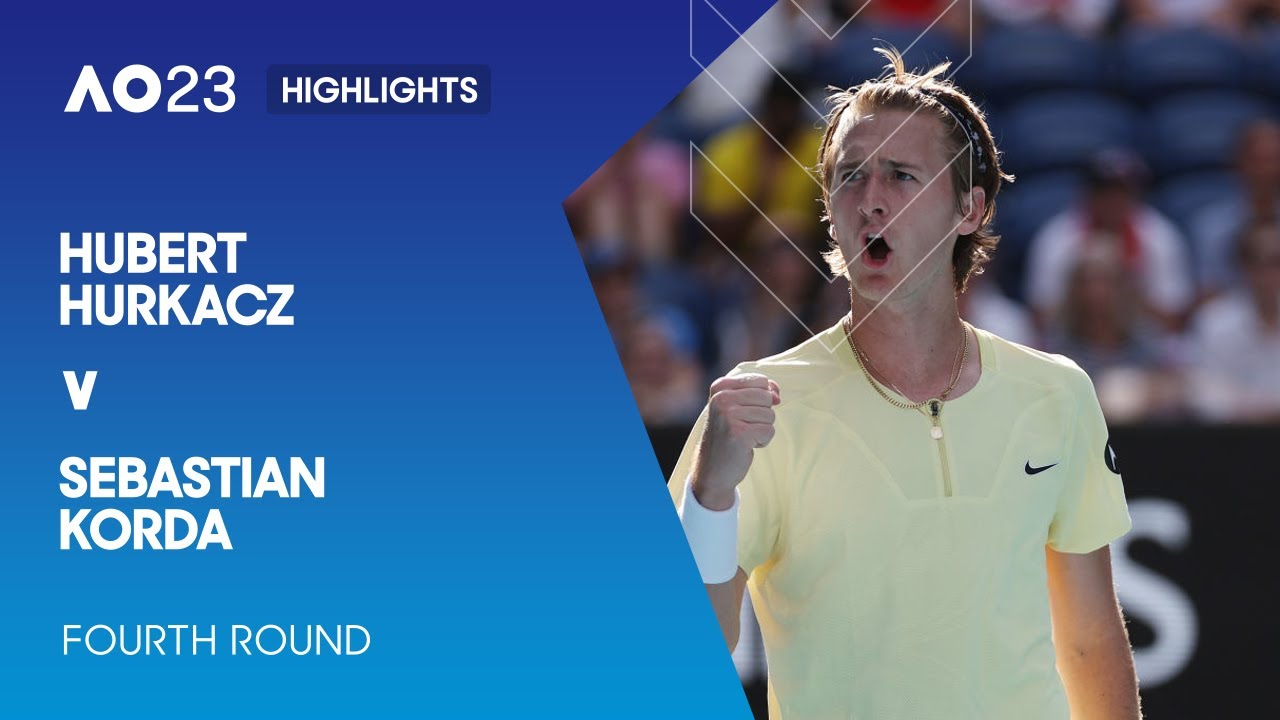 Hubert Hurkacz v Sebastian Korda Highlights | Australian Open 2023 Fourth Round - The Global Herald