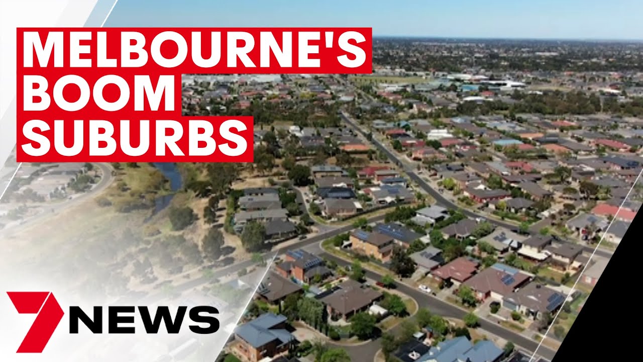 The Melbourne boom suburbs growing faster than anywhere else in ...