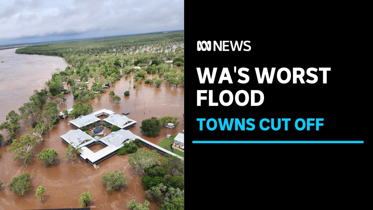 Evacuations continue across WA's north as communities experience worst ...