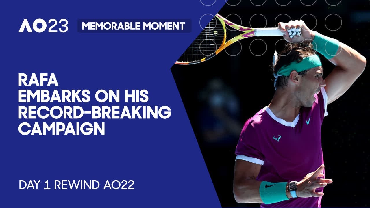 Rafa Embarks on his Record-Breaking Campaign - Day 1 Rewind AO22 ...
