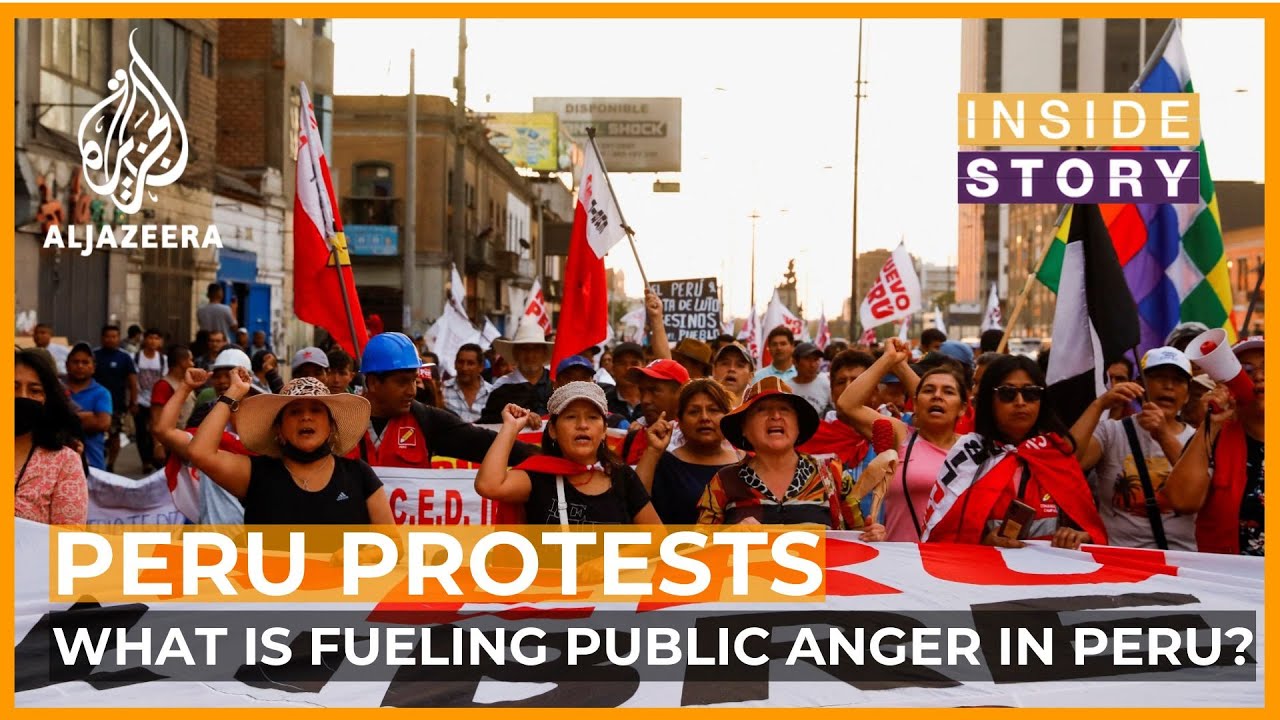 What is fueling public anger in Peru? | Inside Story - The Global Herald