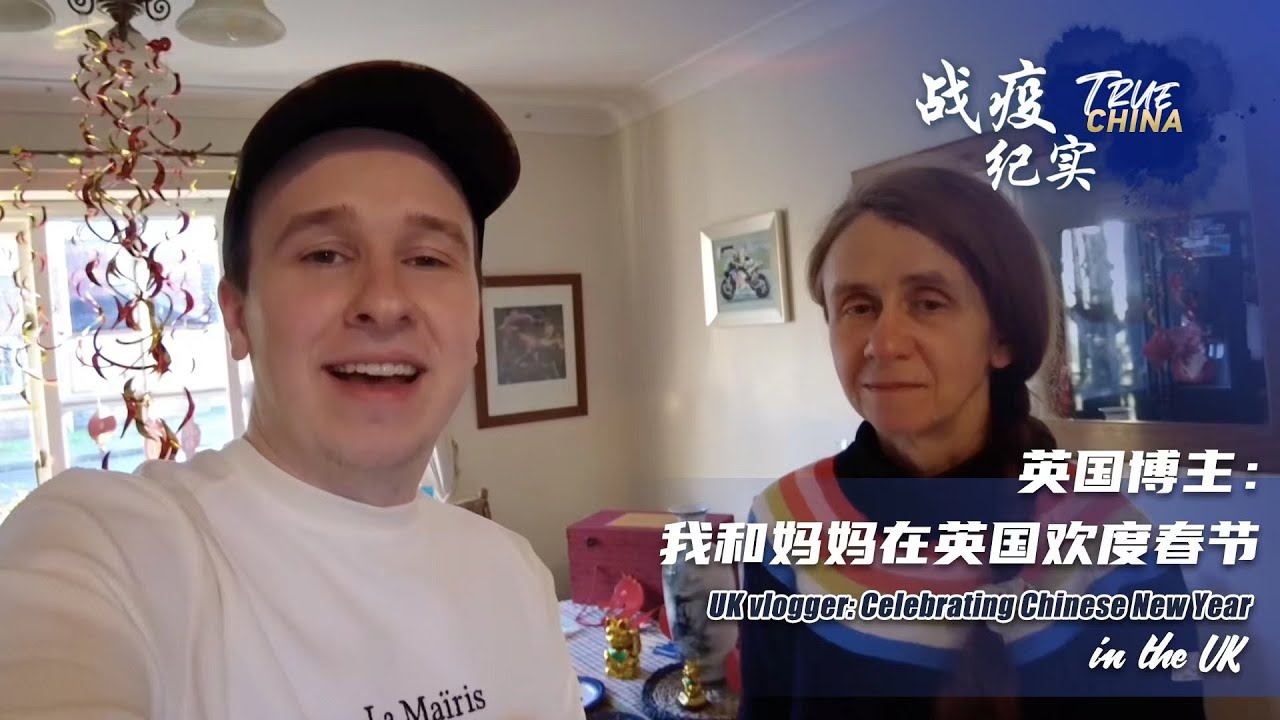 'True China': UK vlogger: Celebrating Chinese New Year in the UK - The ...