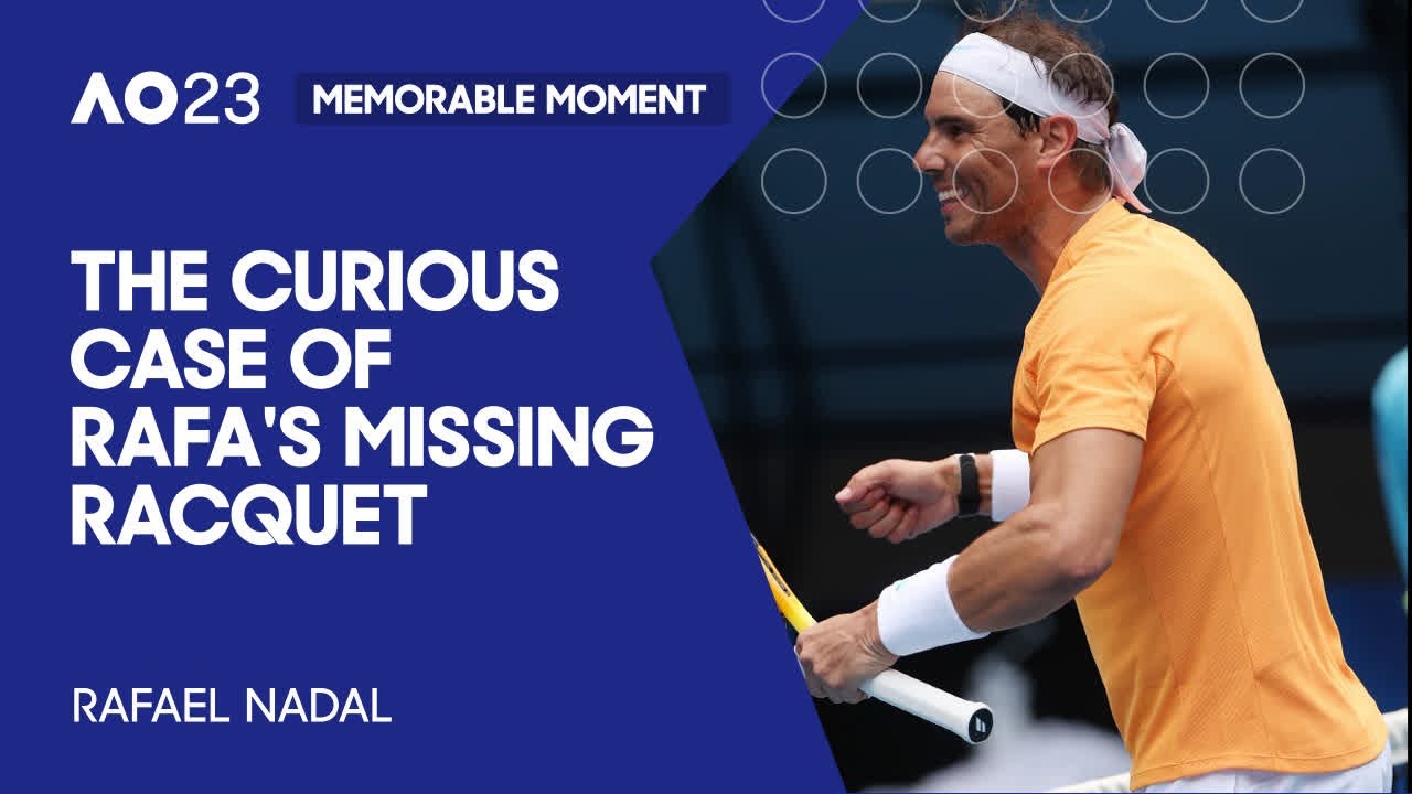 The Curious Case of Rafa's Missing Racquet | Australian Open 2023 - The Global Herald