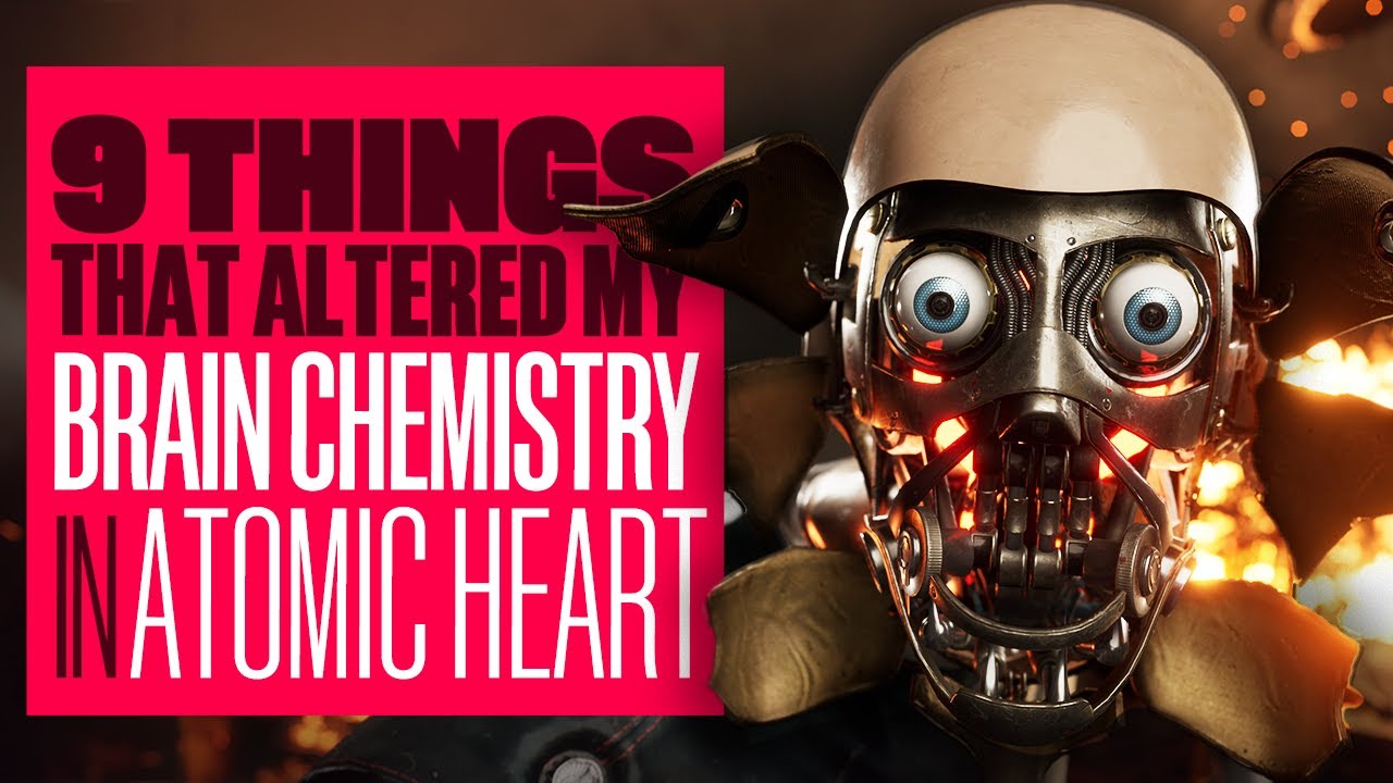 9 Things That Altered My Brain Chemistry In Atomic Heart - ATOMIC HEART ...